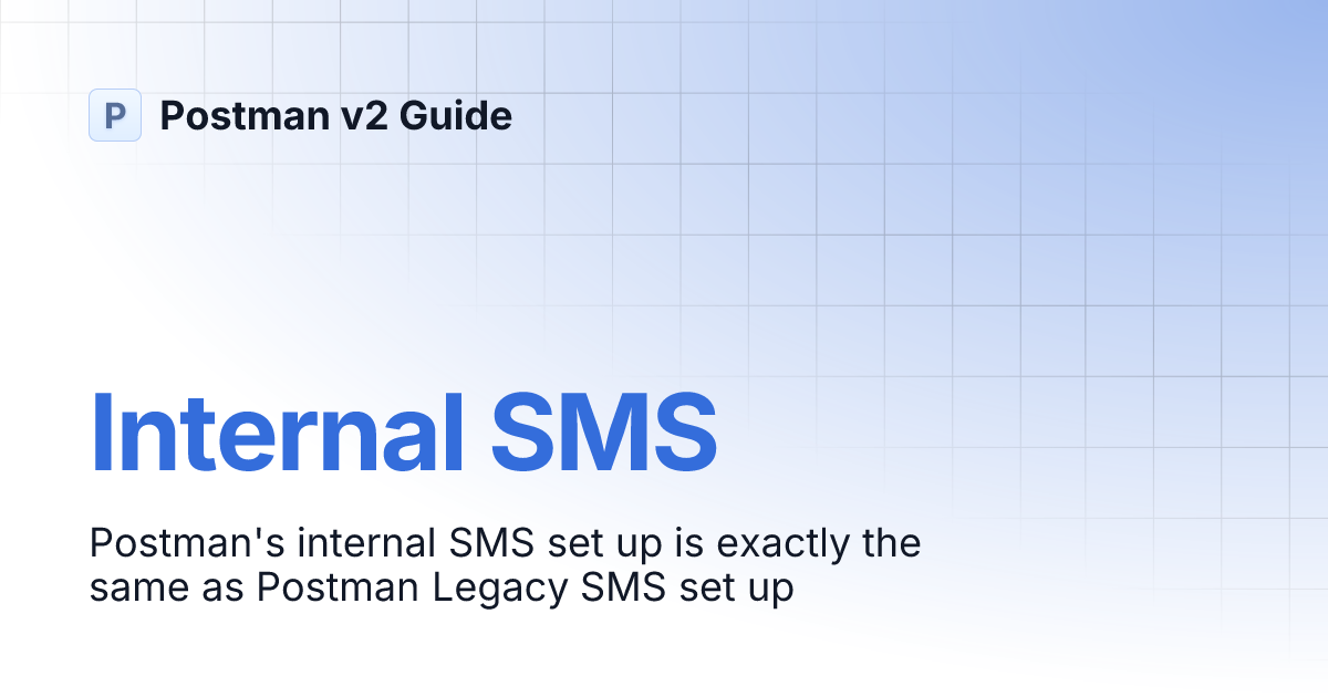 Internal SMS | Postman v2 Guide